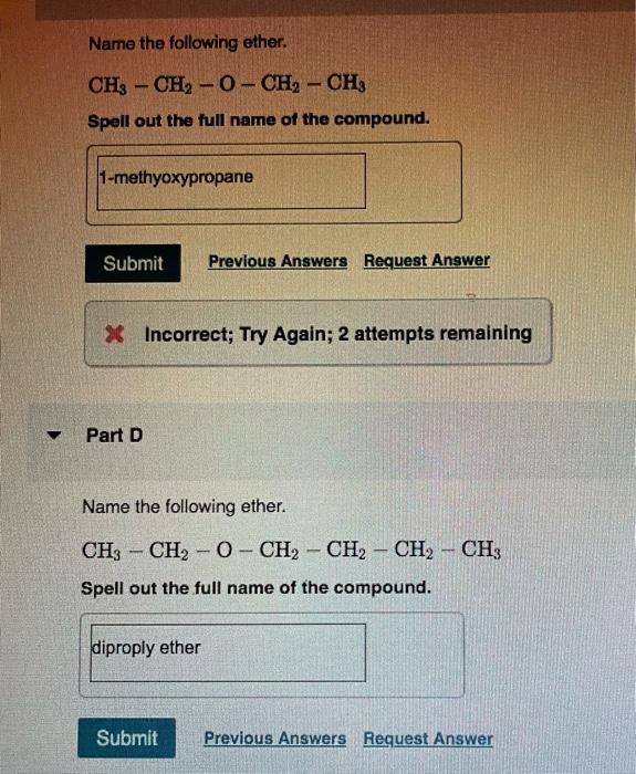 Solved Part A Name the following ether. CH3 – CH2 -0-CH3 | Chegg.com