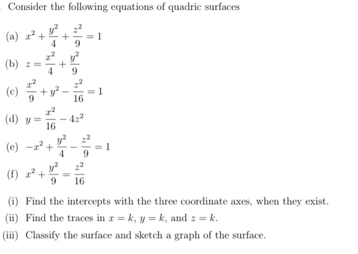 Solved Consider the following equations of quadric surfaces | Chegg.com
