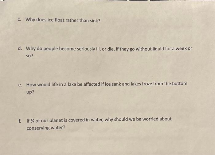 Solved c. Why does ice float rather than sink? d. Why do | Chegg.com