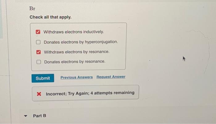 Solved Br Check all that apply. Withdraws electrons | Chegg.com