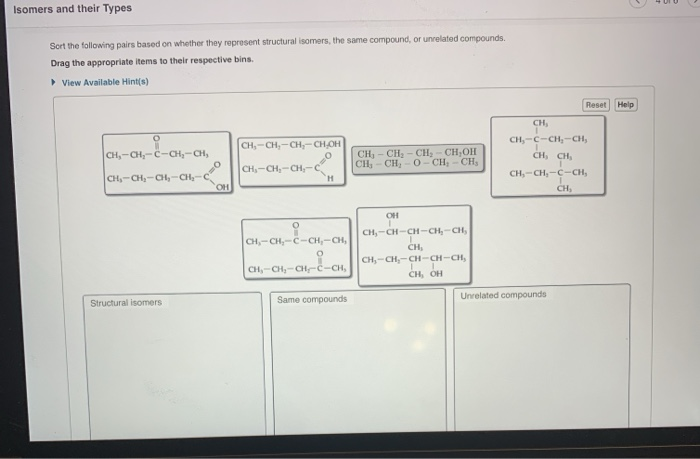 Solved Isomers and their Types Sort the following pairs | Chegg.com