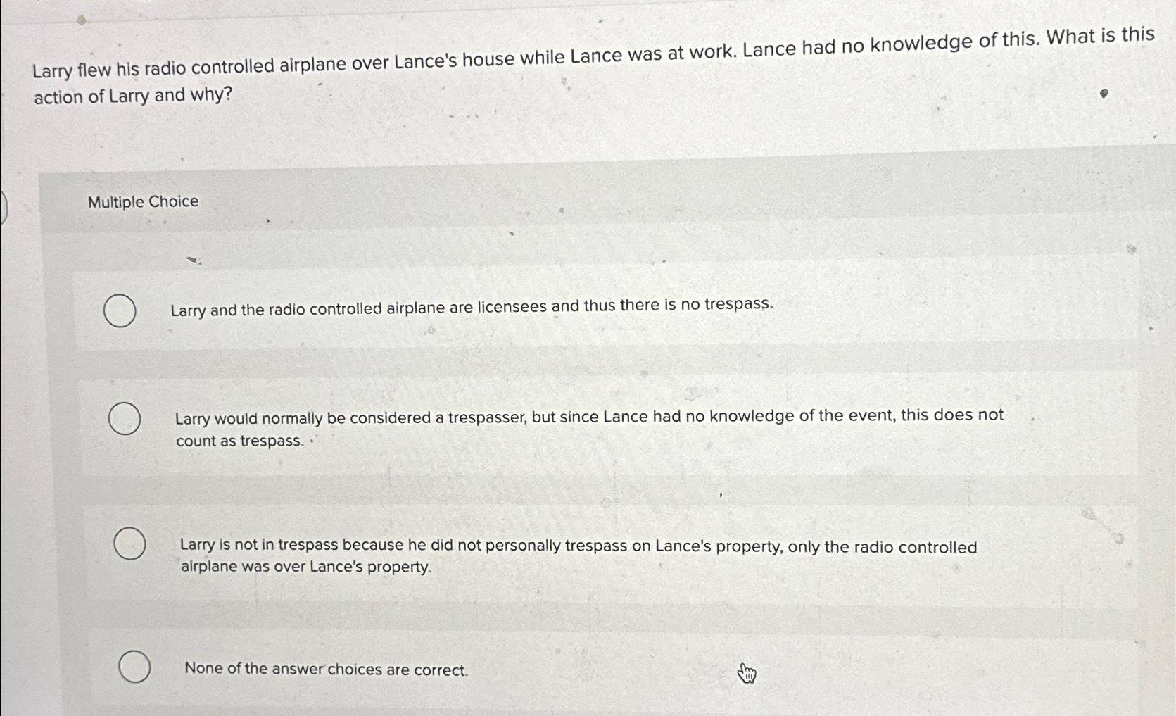 Solved Larry flew his radio controlled airplane over Lance's | Chegg.com