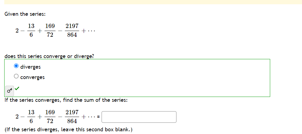 Solved Given the series:2-136+16972-2197864+cdotsdoes this | Chegg.com