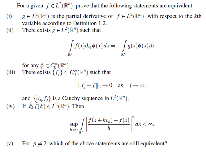 Solved For a given f in L2(Rn) ﻿prove that the following | Chegg.com