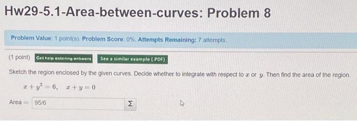 Solved Hw29-5.1-Area-between-curves: Problem 7 Problem Value | Chegg.com