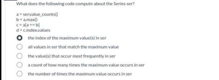 Solved What does the following code compute about the Series | Chegg.com