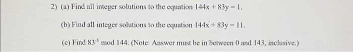 Solved 2) (a) Find all integer solutions to the equation | Chegg.com
