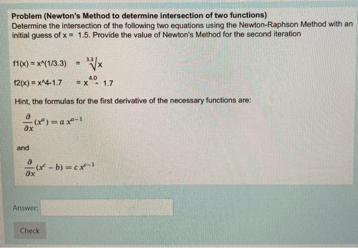 Solved Problem (Newton's Method to determine intersection of | Chegg.com