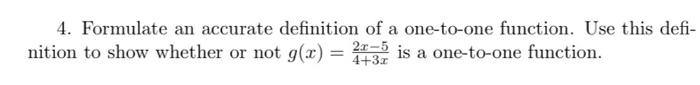 Solved 4. Formulate an accurate definition of a one-to-one | Chegg.com