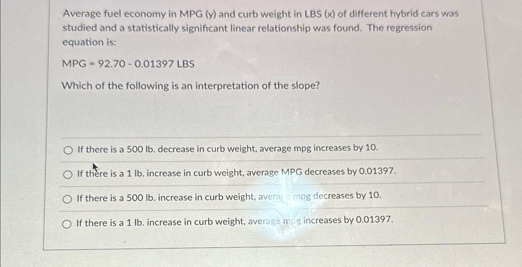 Solved Average fuel economy in MPG (y) ﻿and curb weight in | Chegg.com