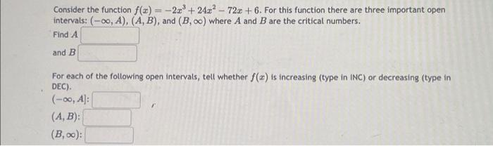 Solved Consider the function f(x) = -2x³ +24x² - 72x+6. For | Chegg.com