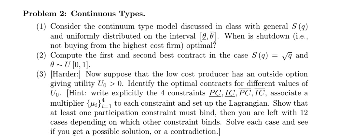 Solved Problem 2: Continuous Types.(1) ﻿Consider the | Chegg.com