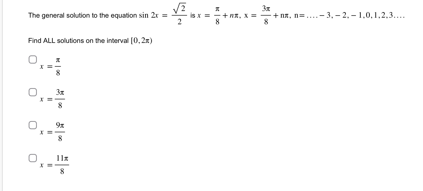 Solved The general solution to the equation sin2x=222 ﻿is | Chegg.com
