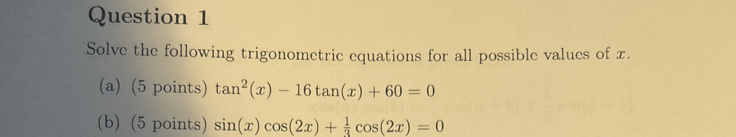 Solved Question 1Solve the following trigonometric equations | Chegg.com