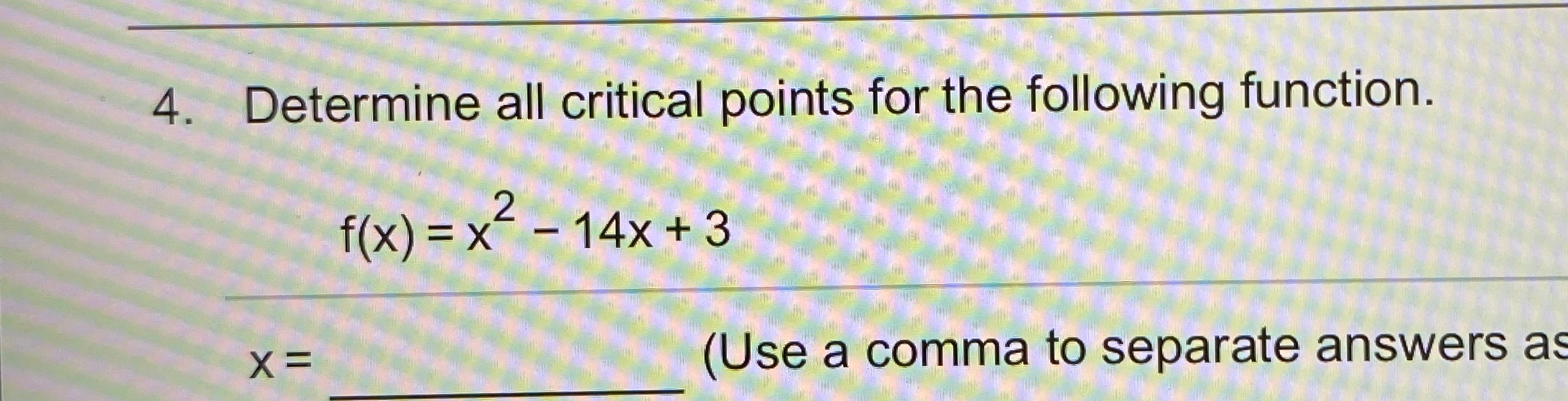 Solved Determine all critical points for the following | Chegg.com