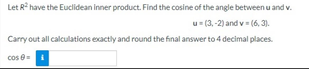 Solved Let R2 ﻿have the Euclidean inner product. Find the | Chegg.com