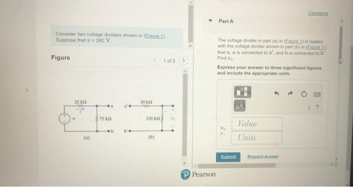 Solved Constants Part A Consider two voltage dividers shown | Chegg.com