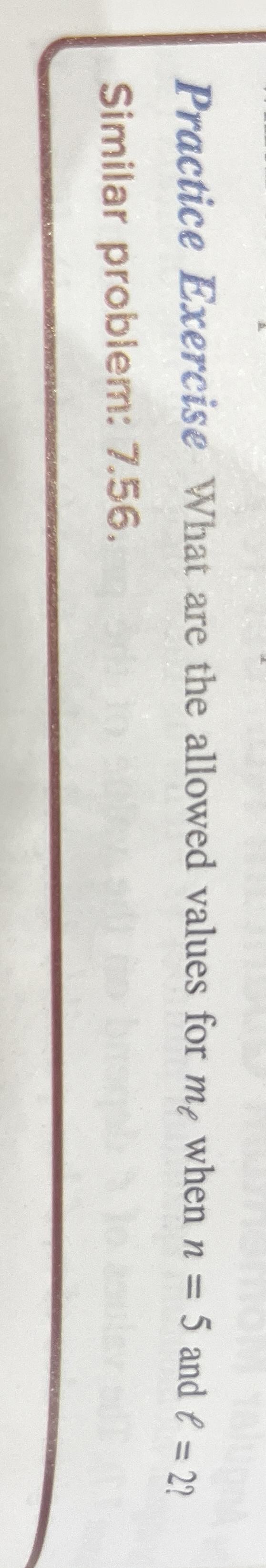 Solved Practice Exercise What are the allowed values for ml | Chegg.com
