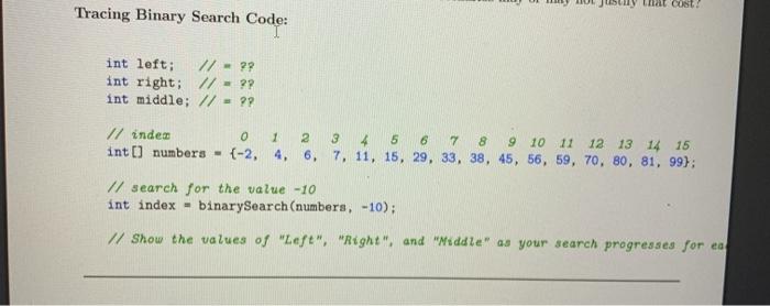 Solved that CONCE Tracing Binary Search Code: int left; // - | Chegg.com