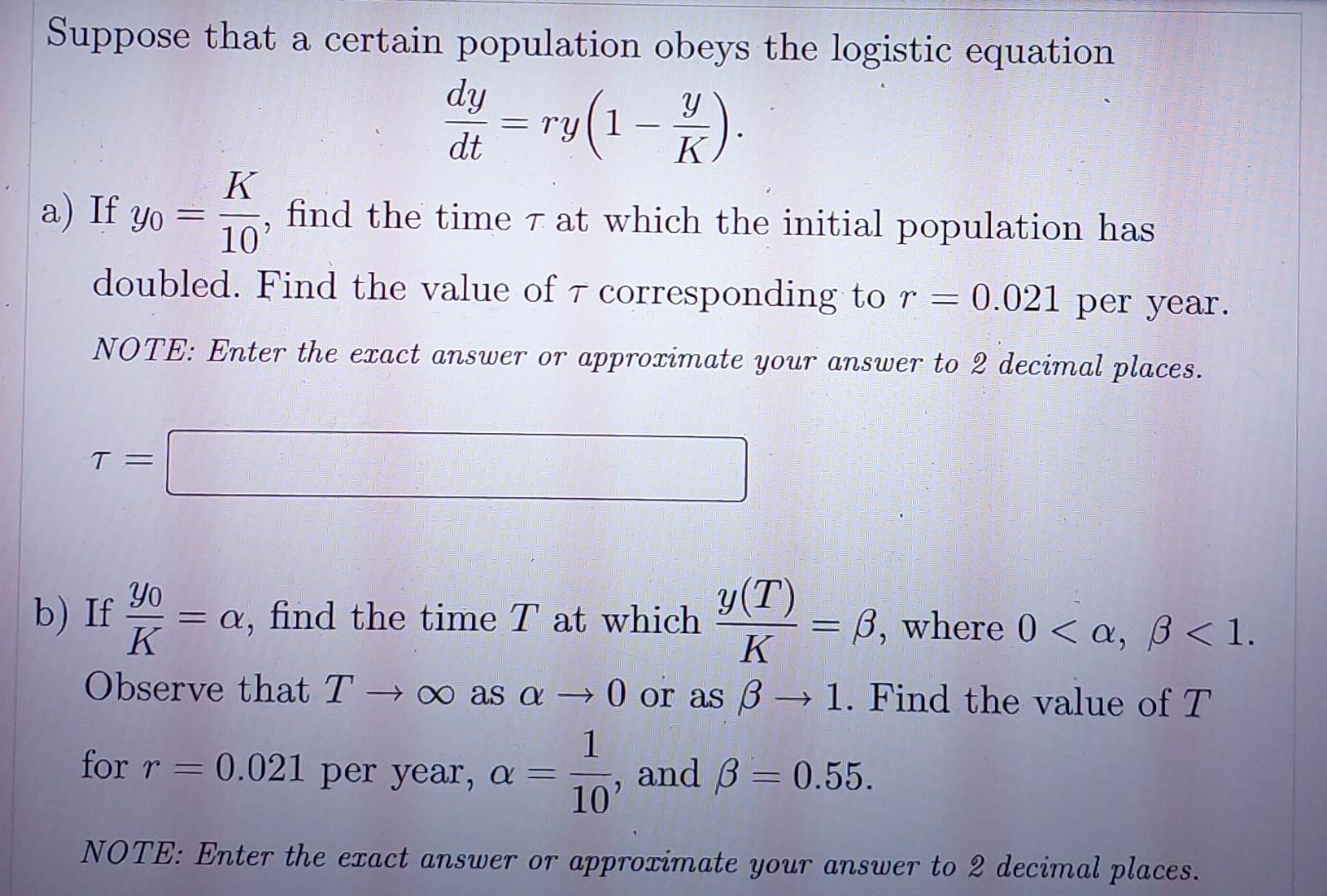Solved Suppose that a certain population obeys the logistic | Chegg.com