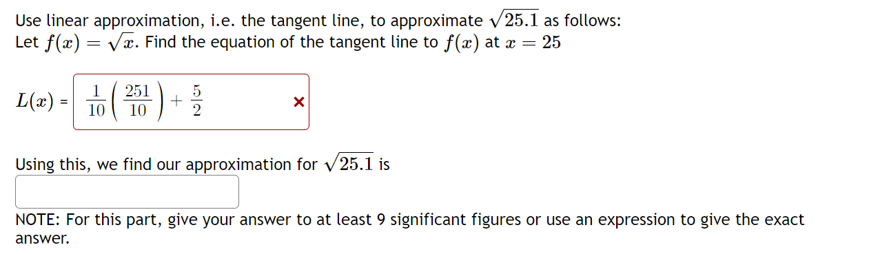 Solved Use linear approximation, i.e. ﻿the tangent line, to | Chegg.com