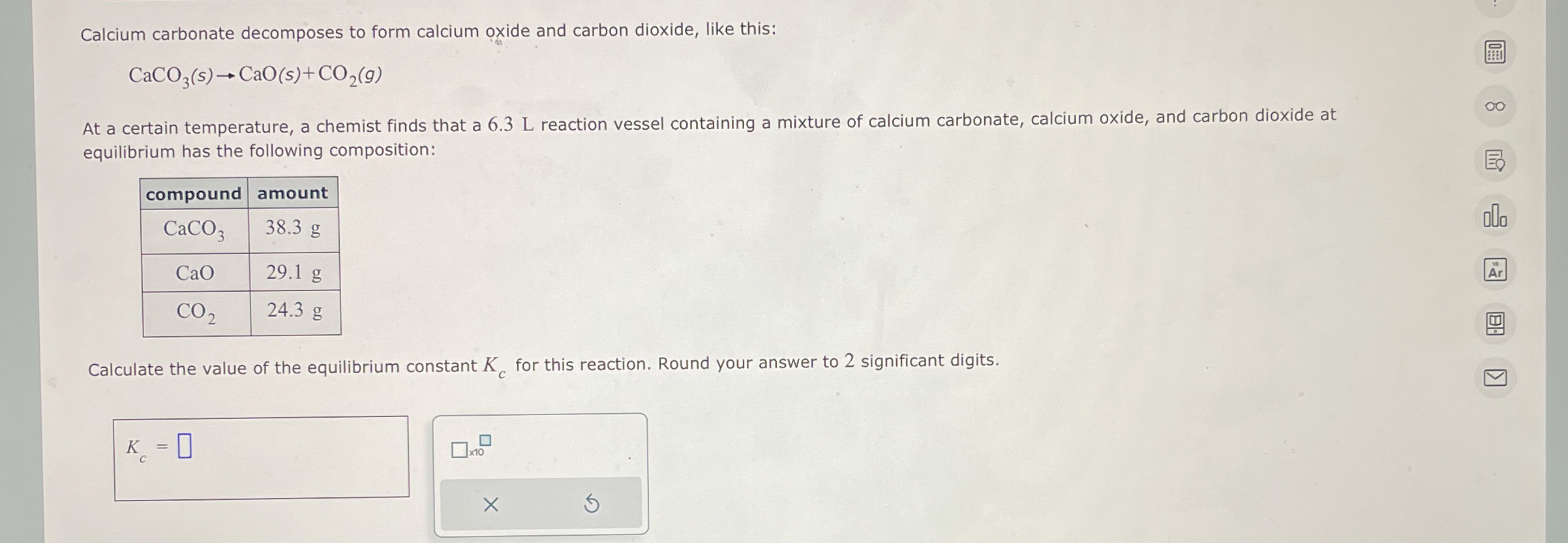 Solved Calcium carbonate decomposes to form calcium oxide | Chegg.com