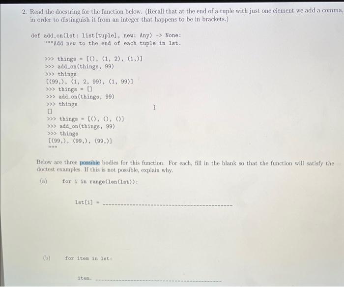 Solved 2. Read the docstring for the function below. (Recall | Chegg.com