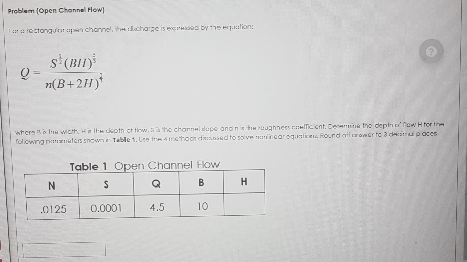 Solved Problem (Open Channel Flow) For a rectangular open | Chegg.com