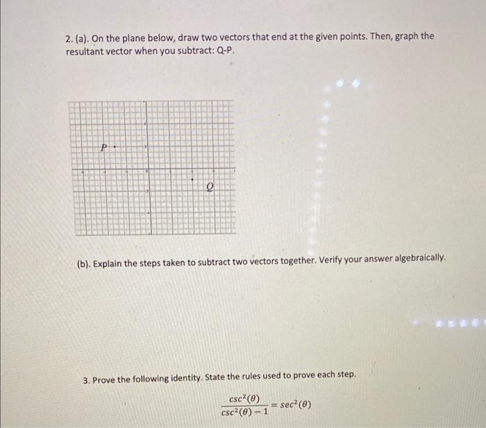 Solved 2. (a). On the plane below, draw two vectors that end | Chegg.com