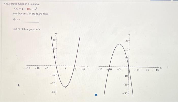 Solved A quadratic function f is given. f(x)=1−10x−x2 (a) | Chegg.com