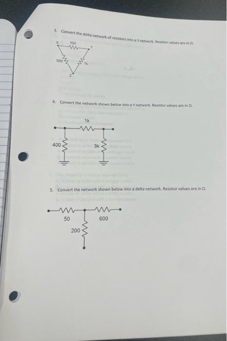 Solved 3. Cenvert the delta network of resistars ires a Yoet | Chegg.com
