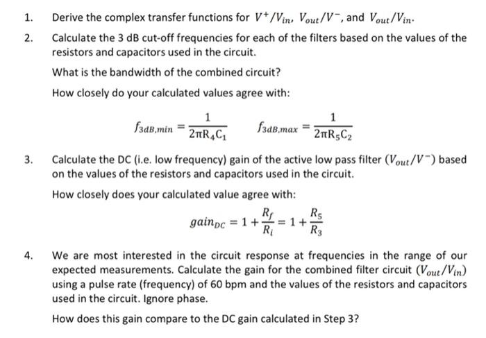 Solved 1. Derive the complex transfer functions for V+/Vin | Chegg.com