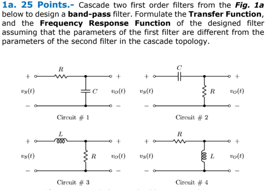 Solved 1a. 25 ﻿Points.- ﻿Cascade two first order filters | Chegg.com