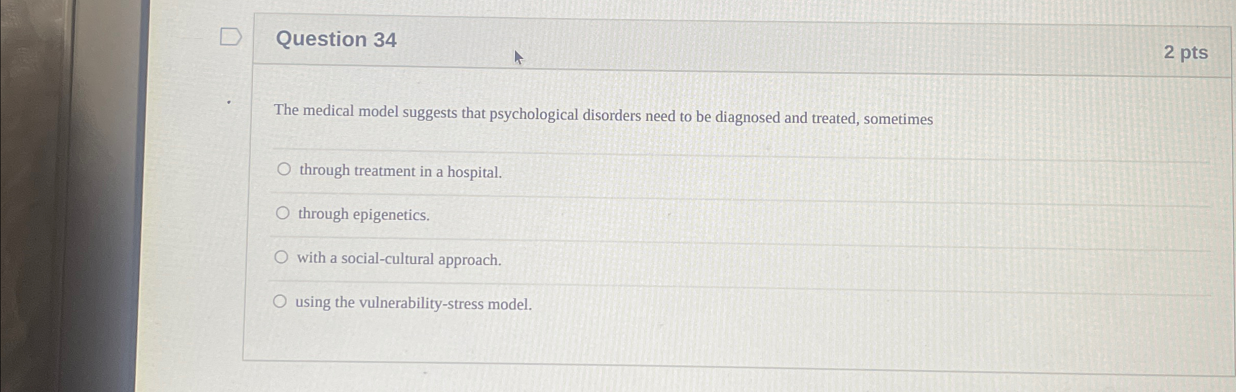 Solved Question 342 ﻿ptsThe medical model suggests that | Chegg.com