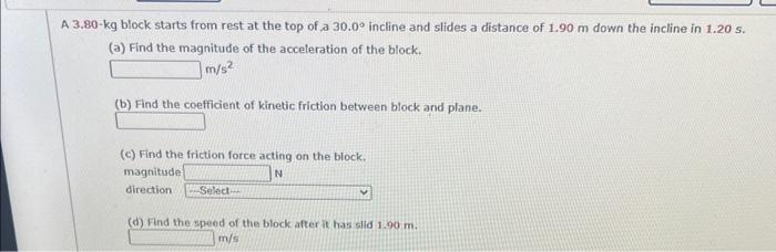 Solved 3.80−kg block starts from rest at the top of a30.0∘ | Chegg.com