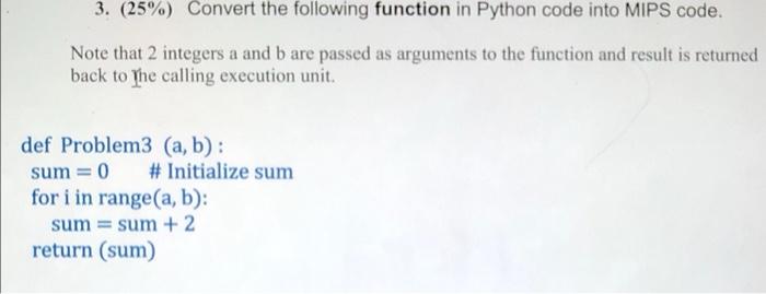 Solved 3. (25%) Convert the following function in Python | Chegg.com