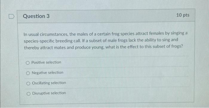 Solved Question 3 In usual circumstances, the males of a | Chegg.com