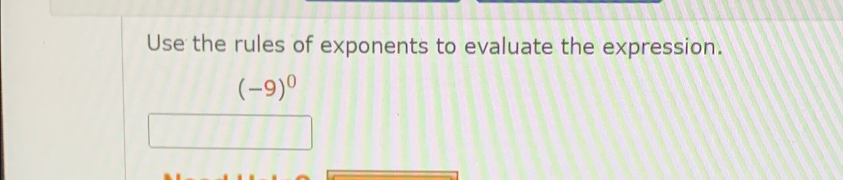 Solved Use the rules of exponents to evaluate the | Chegg.com