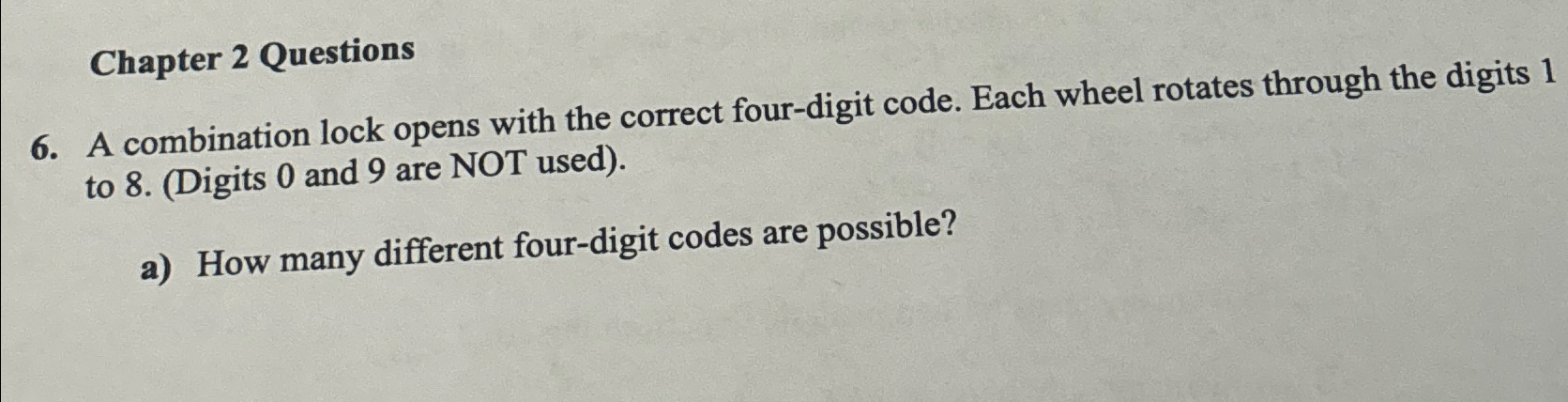 Solved Chapter 2 ﻿Questions6. ﻿A combination lock opens with | Chegg.com