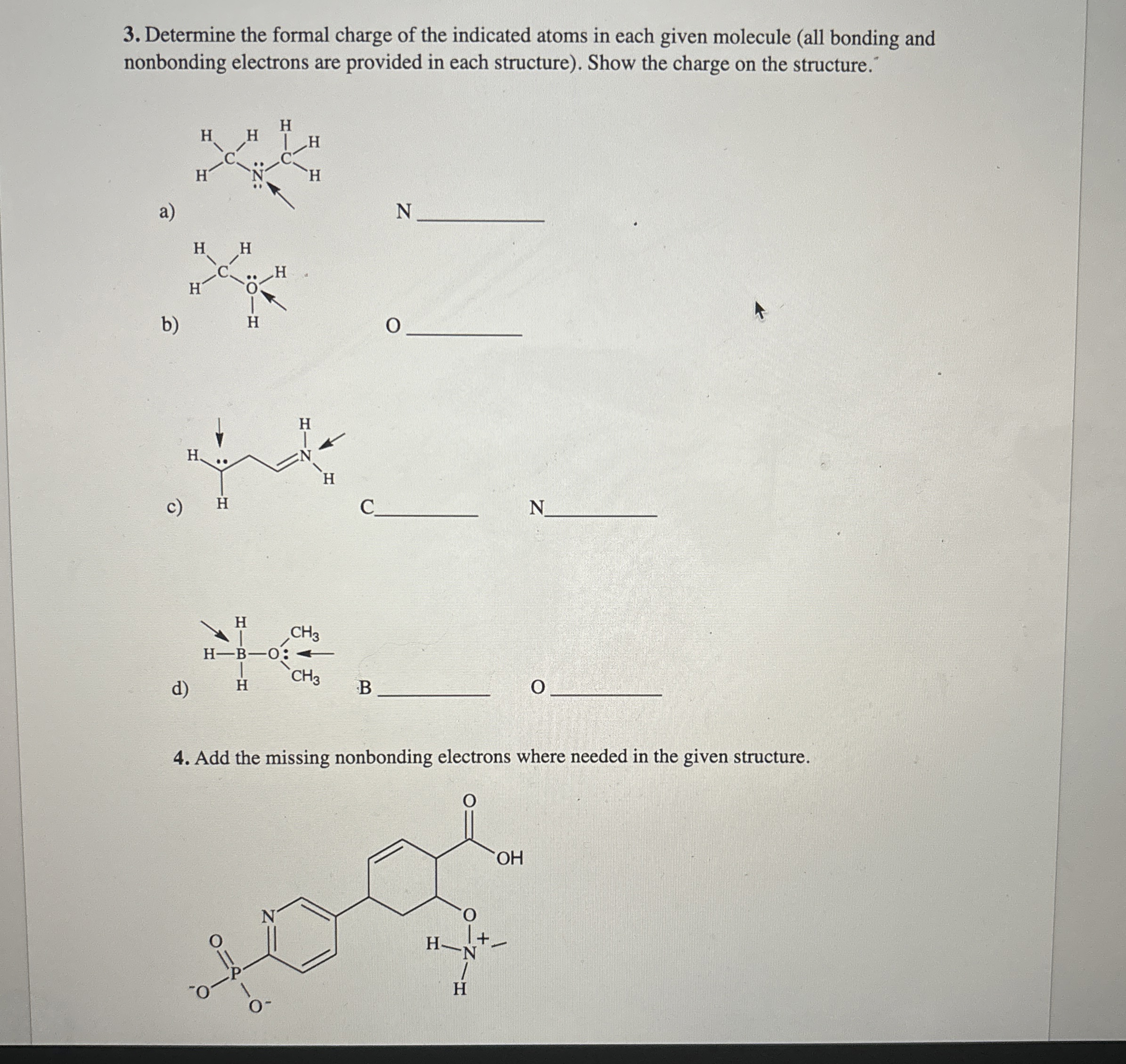 Solved Determine the formal charge of the indicated atoms in | Chegg.com