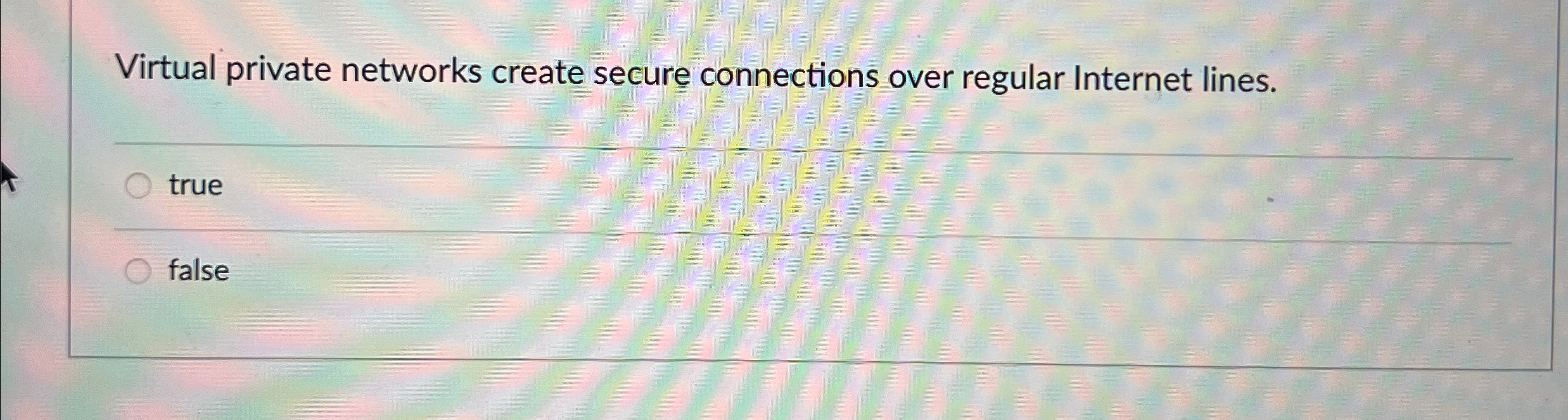 Solved Virtual private networks create secure connections | Chegg.com