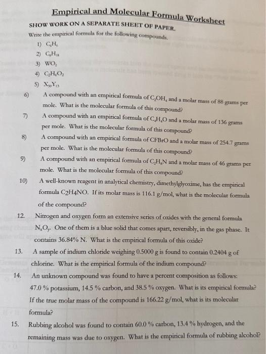 Solved Empirical and Molecular Formula Worksheet SHOW WORK | Chegg.com