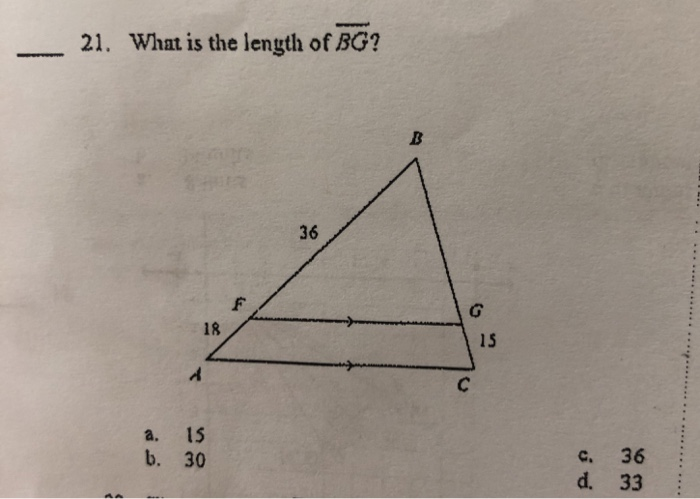 Solved - 21. What is the length of BG? 36 b. 30 c. d. 36 33 | Chegg.com