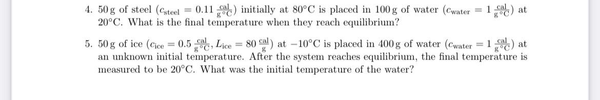 Solved 50g ﻿of steel )=(0.11calg°C ﻿initially at 80°C ﻿is | Chegg.com