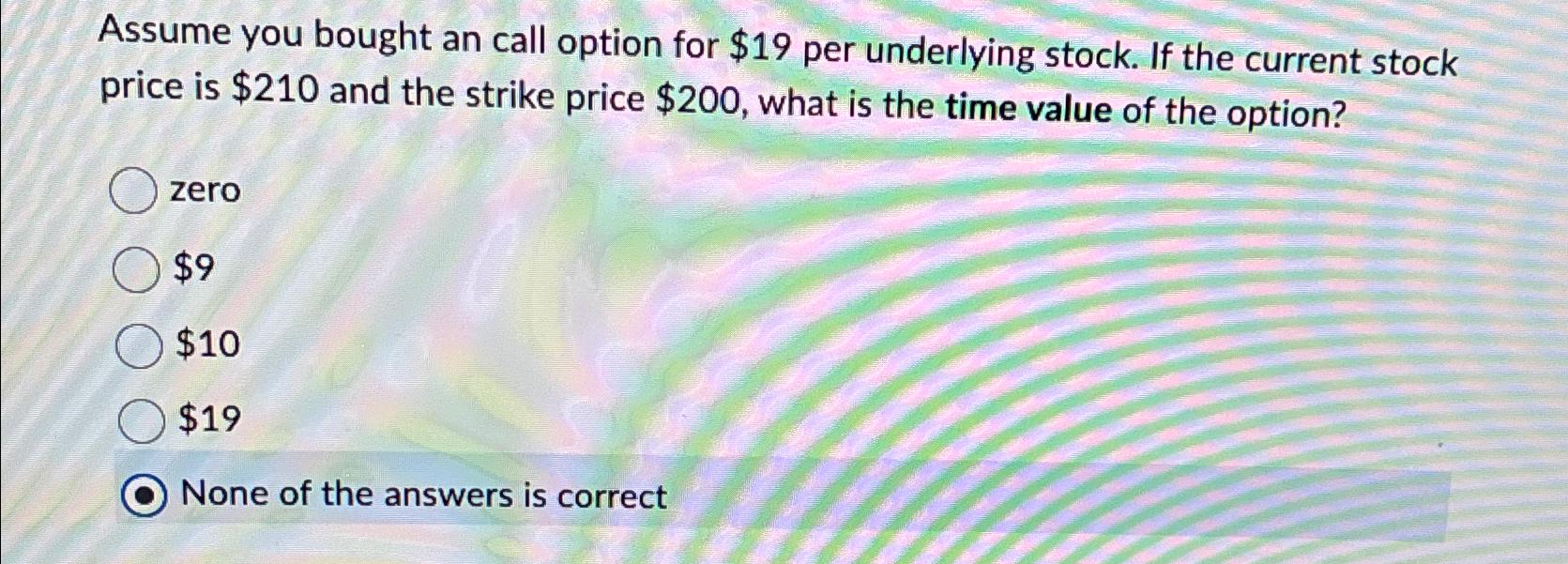 Solved Assume you bought an call option for $19 ﻿per | Chegg.com