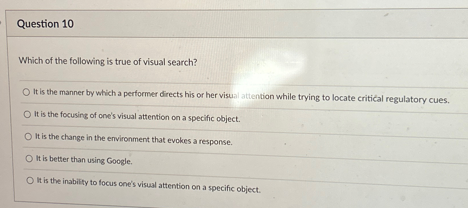 Solved Question 10Which of the following is true of visual | Chegg.com