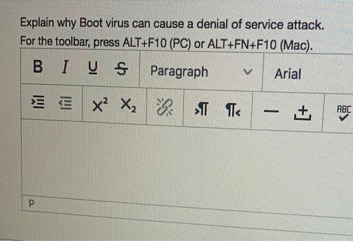 Solved Explain why Boot virus can cause a denial of service | Chegg.com