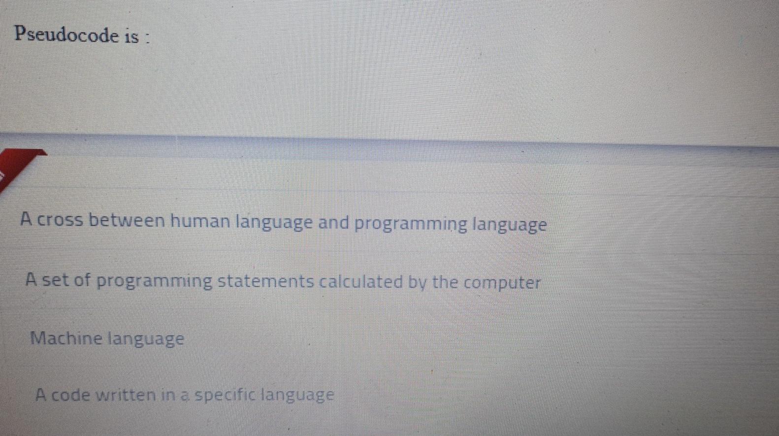 Solved Pseudocode is : A cross between human language and | Chegg.com