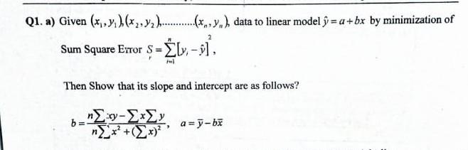 Solved Q1. a) Given (x1,y1),(x2,y2),………..(xn,yn), data to | Chegg.com