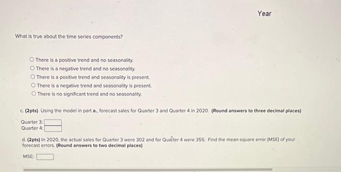 Solved a. (3pts) A time series linear model is fit to the | Chegg.com